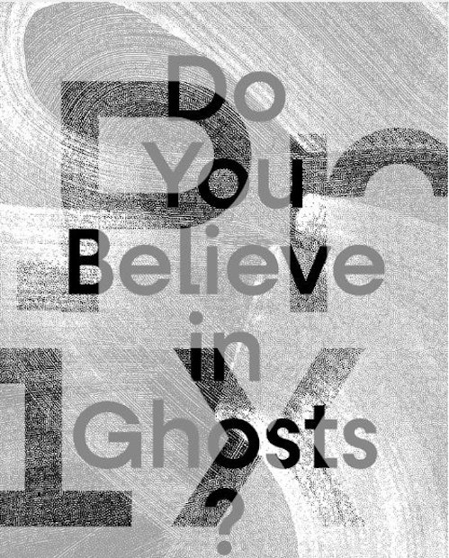 24e Prix Fondation Pernod Ricard, Do You Believe in Ghosts? - En ...